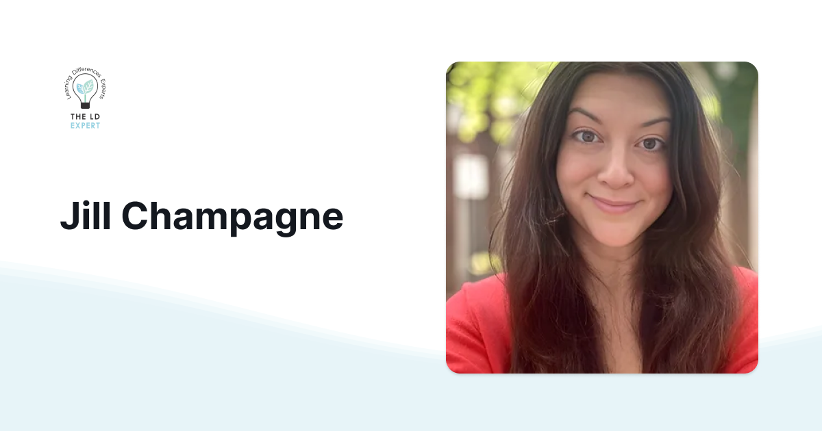 Jill Champagne, MA, CCC-SLP , WDP - LD Expert